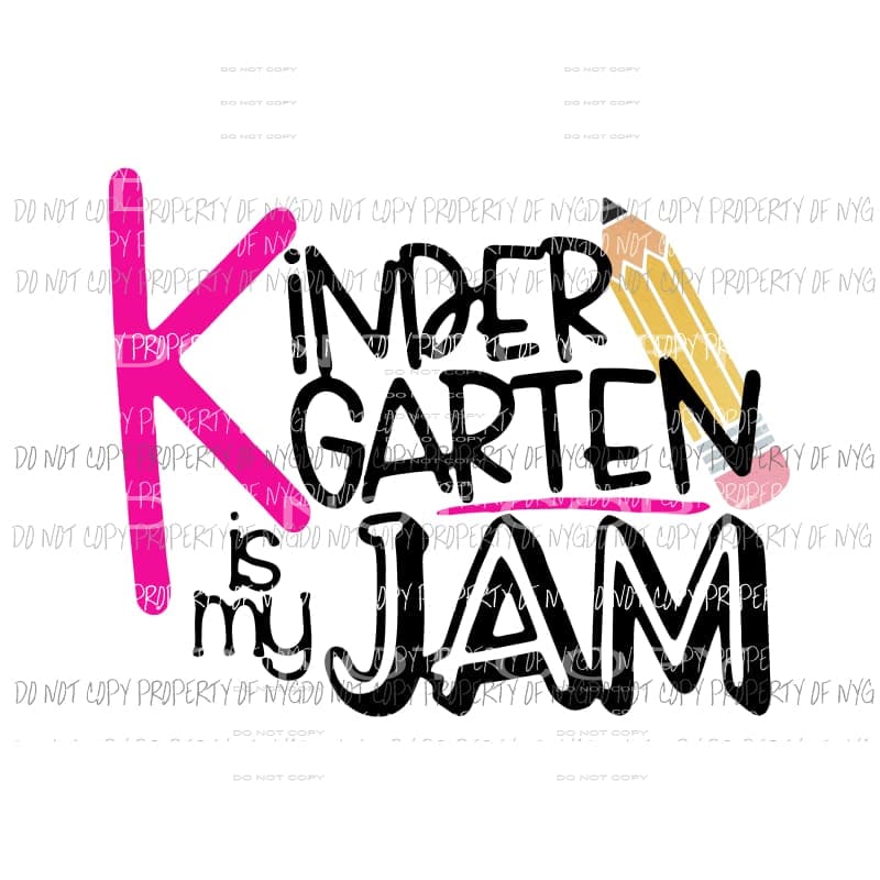 martodesigns - Kindergarten is my jam pencil Sublimation