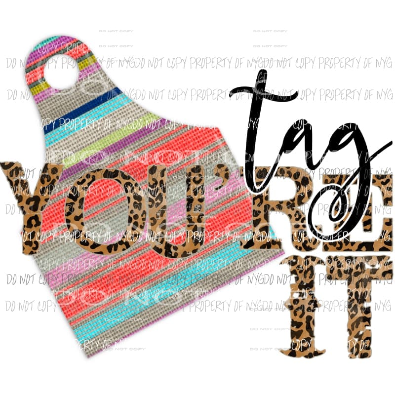 martodesigns - Tag You’re It Sublimation transfers