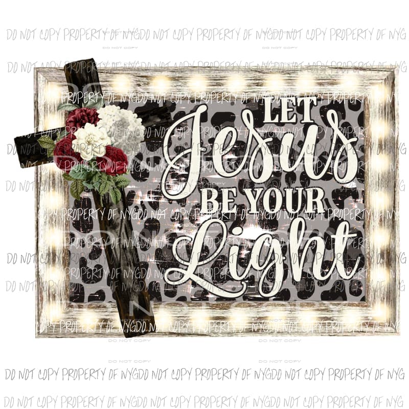 martodesigns - Let Jesus be your light Sublimation transfers