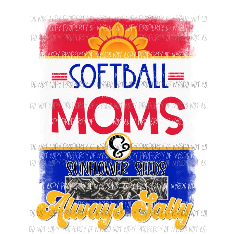 always salty softball moms Sublimation transfers – martodesigns