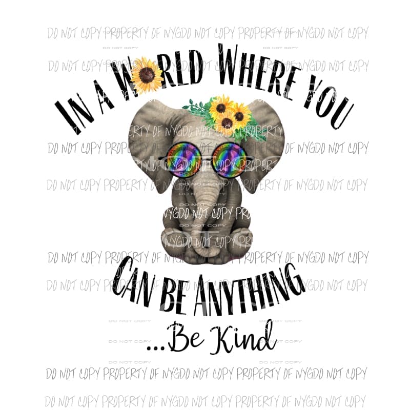martodesigns - Be Kind Elephant Sublimation transfers