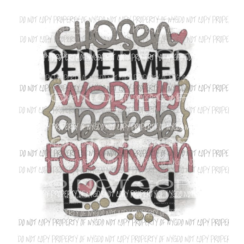 martodesigns - chosen redeemed worthy Sublimation transfers