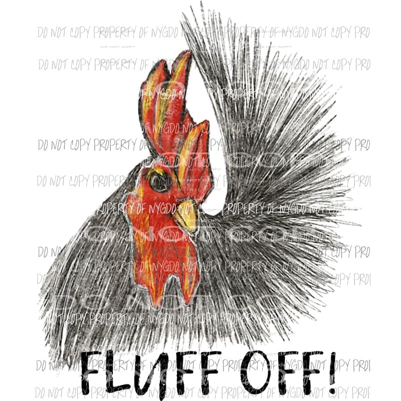 martodesigns - Fluff Off Sublimation transfers