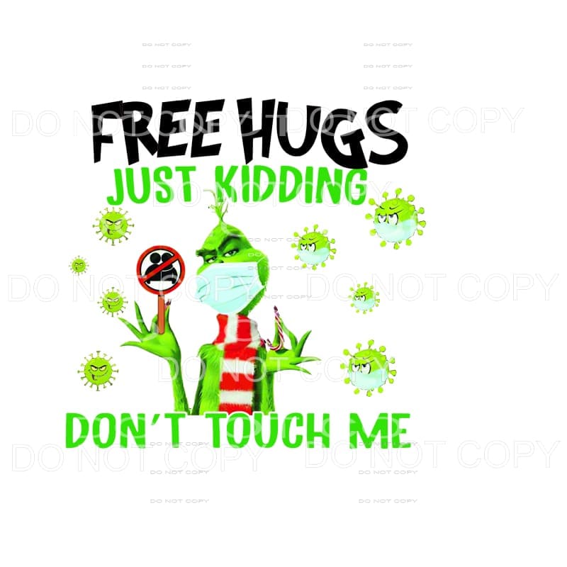 martodesigns - Free Hugs Grinch Sublimation transfers