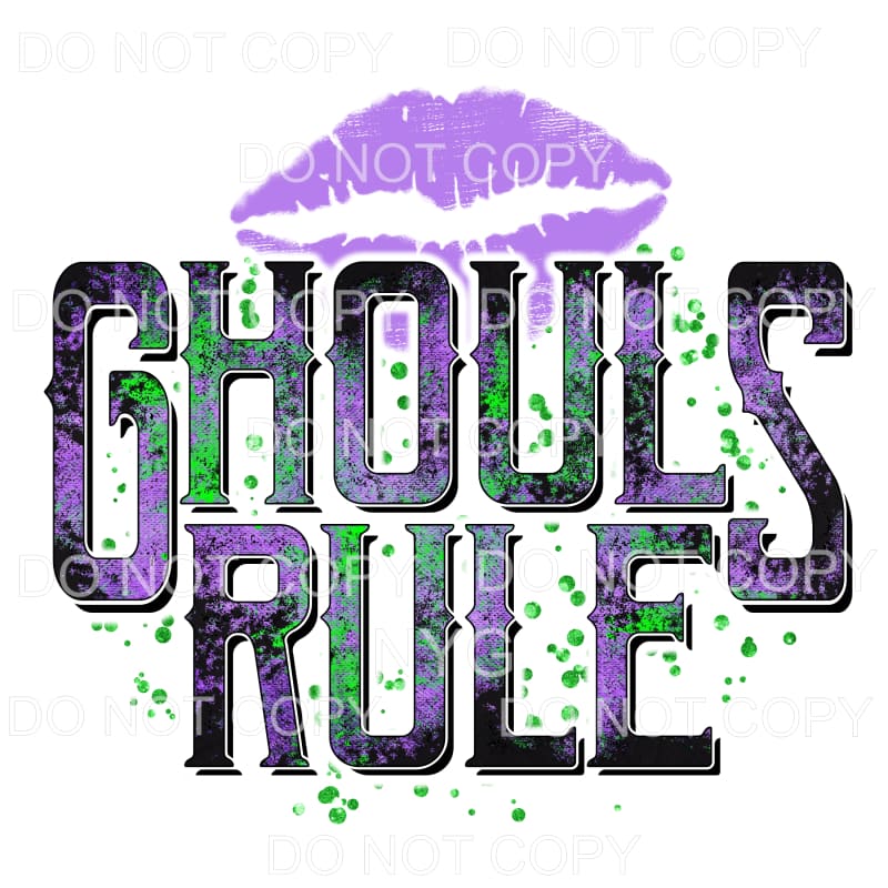 martodesigns - Ghouls Rule Purple Lips Green Splatter Grunge