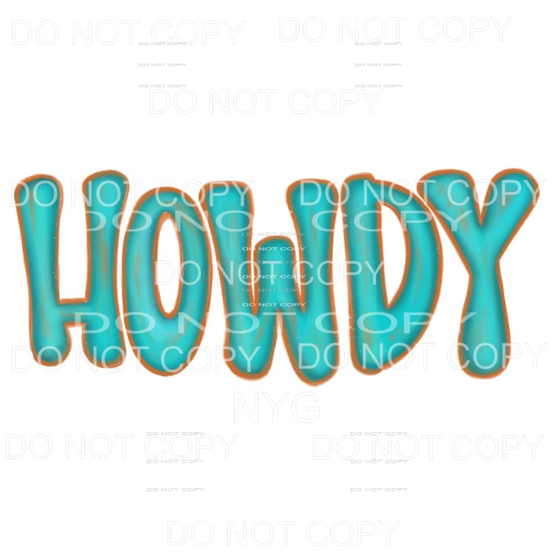 martodesigns - Howdy Turquoise Sublimation transfers