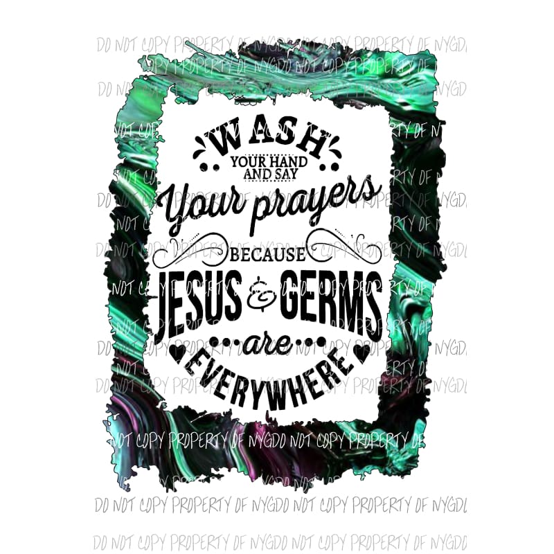 Jesus and Germs # 3 Sublimation transfers – martodesigns