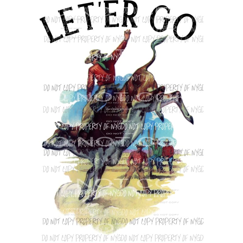 martodesigns - Let’er Go Sublimation transfers