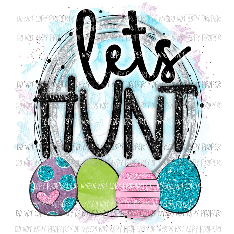 martodesigns - Lets Hunt Sublimation transfers Easter