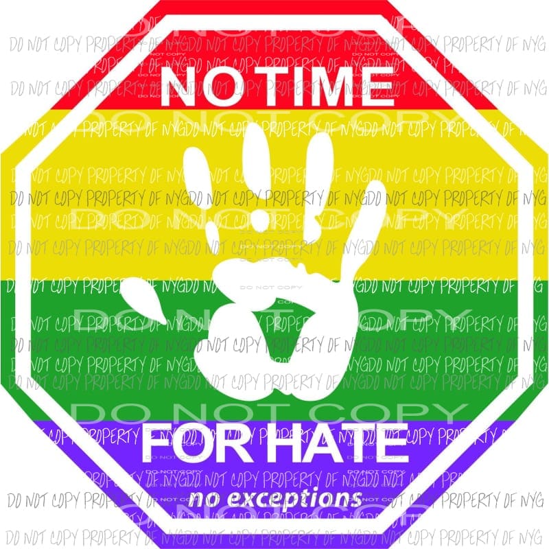 martodesigns - No Time For Hate No Exceptions hand print