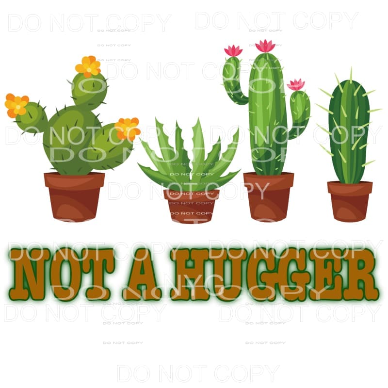 martodesigns - Not A Hugger Cactus Sublimation transfers