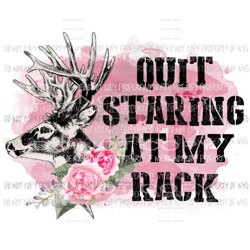 martodesigns - Quit Staring Sublimation transfers