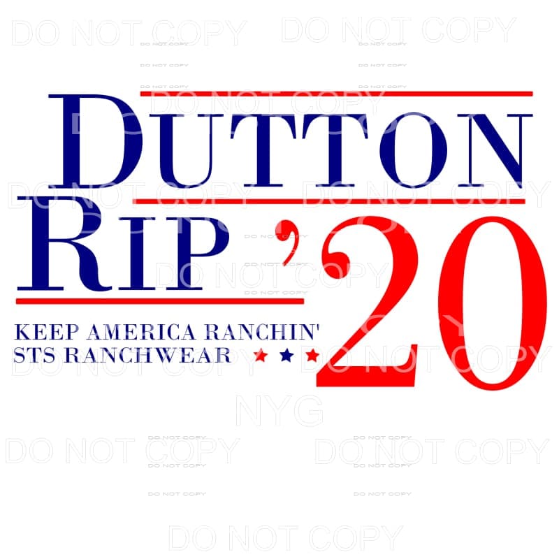 martodesigns - Rip Dutton For President 2020 yellowstone