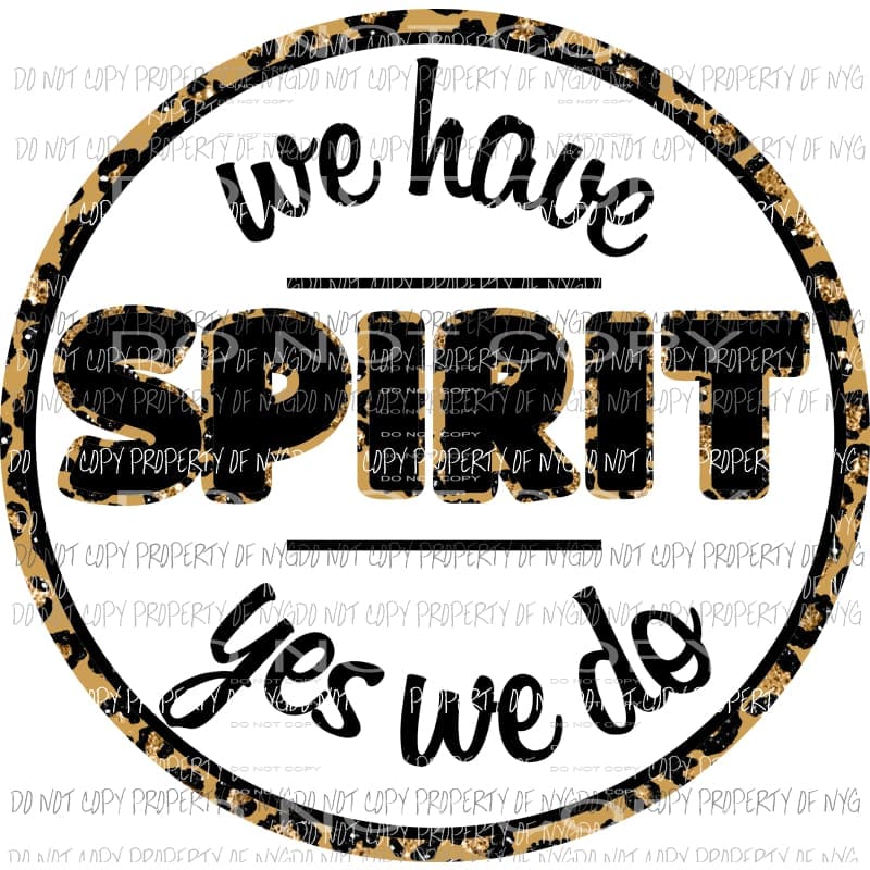 martodesigns - We have Spirit yes we do leopard print